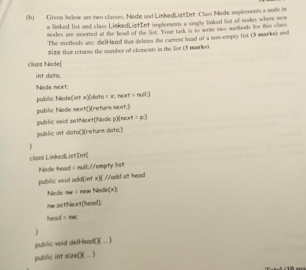 Solved (b) Given below are two classes, Node and | Chegg.com