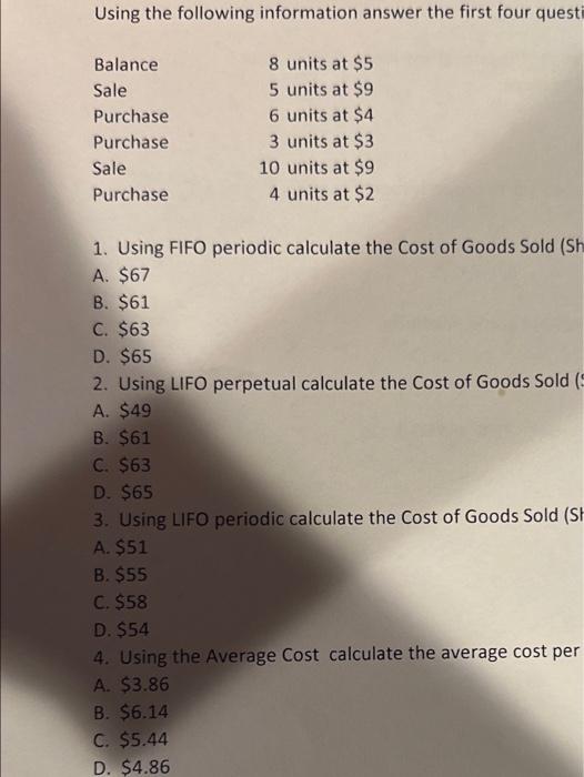Solved Using the following information answer the first four | Chegg.com
