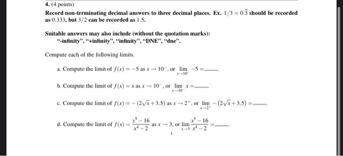 Solved 4. (4 points) Record non-terminating decimal answers | Chegg.com