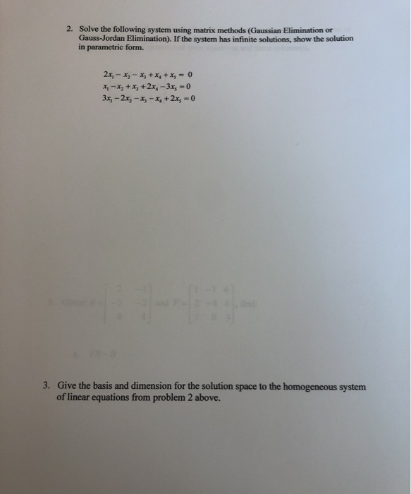Solved 2. Solve the following system using matrix methods | Chegg.com