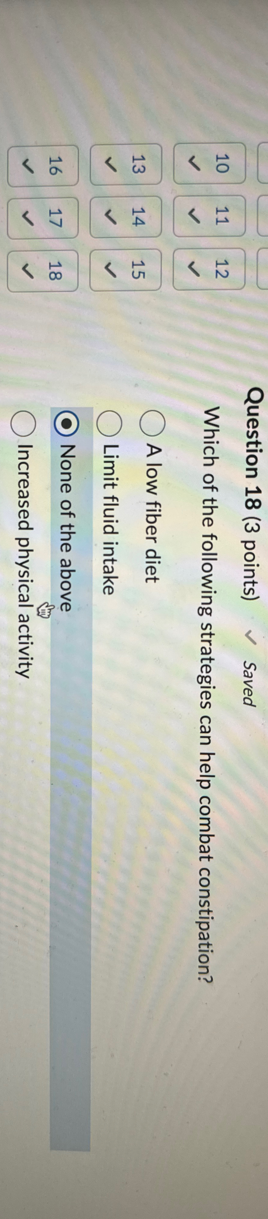 Solved Question 18 (3 ﻿points)Saved101112Which of the | Chegg.com