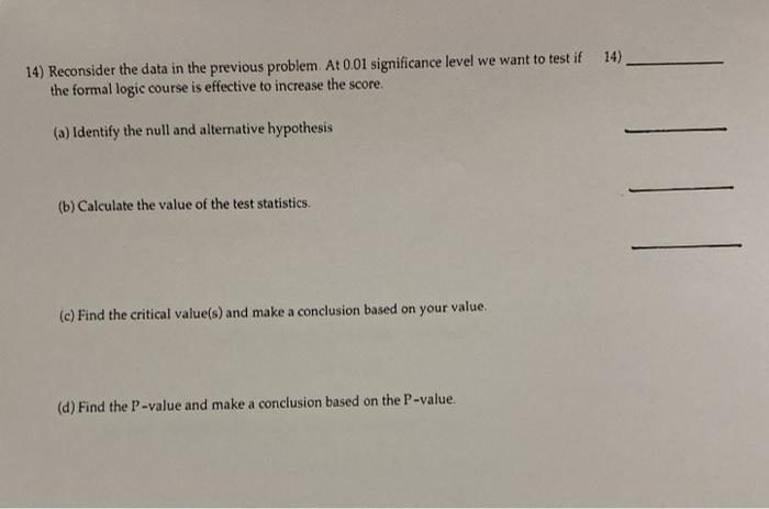 Solved 14) Reconsider the data in the previous problem. At | Chegg.com