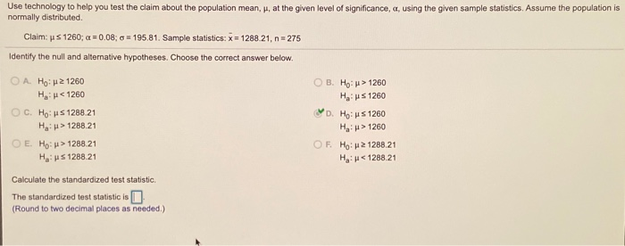 Solved Use technology to help you test the claim about the | Chegg.com