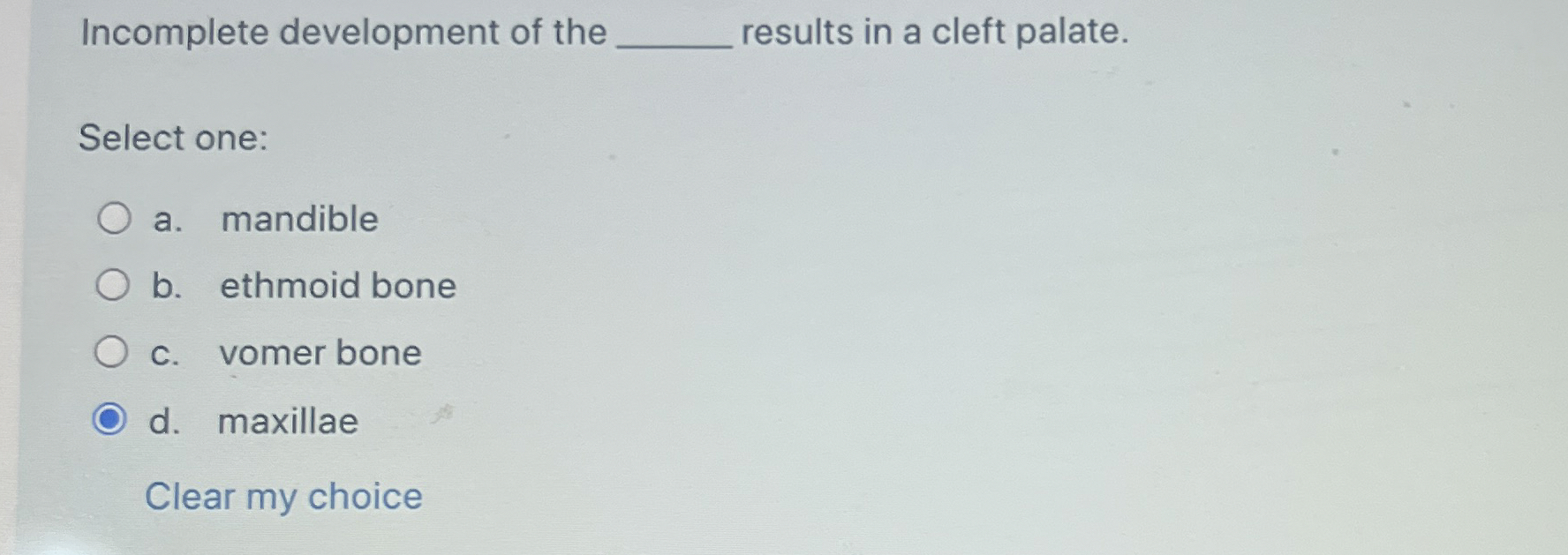Solved Incomplete development of theresults in a cleft | Chegg.com