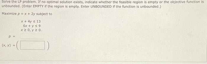 Solved Solve the LP problem. If no optimal solution exists, | Chegg.com