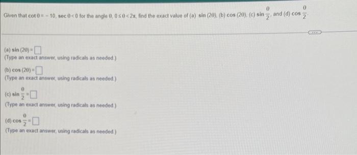 Solved Given that cotθ=−10, sec 0