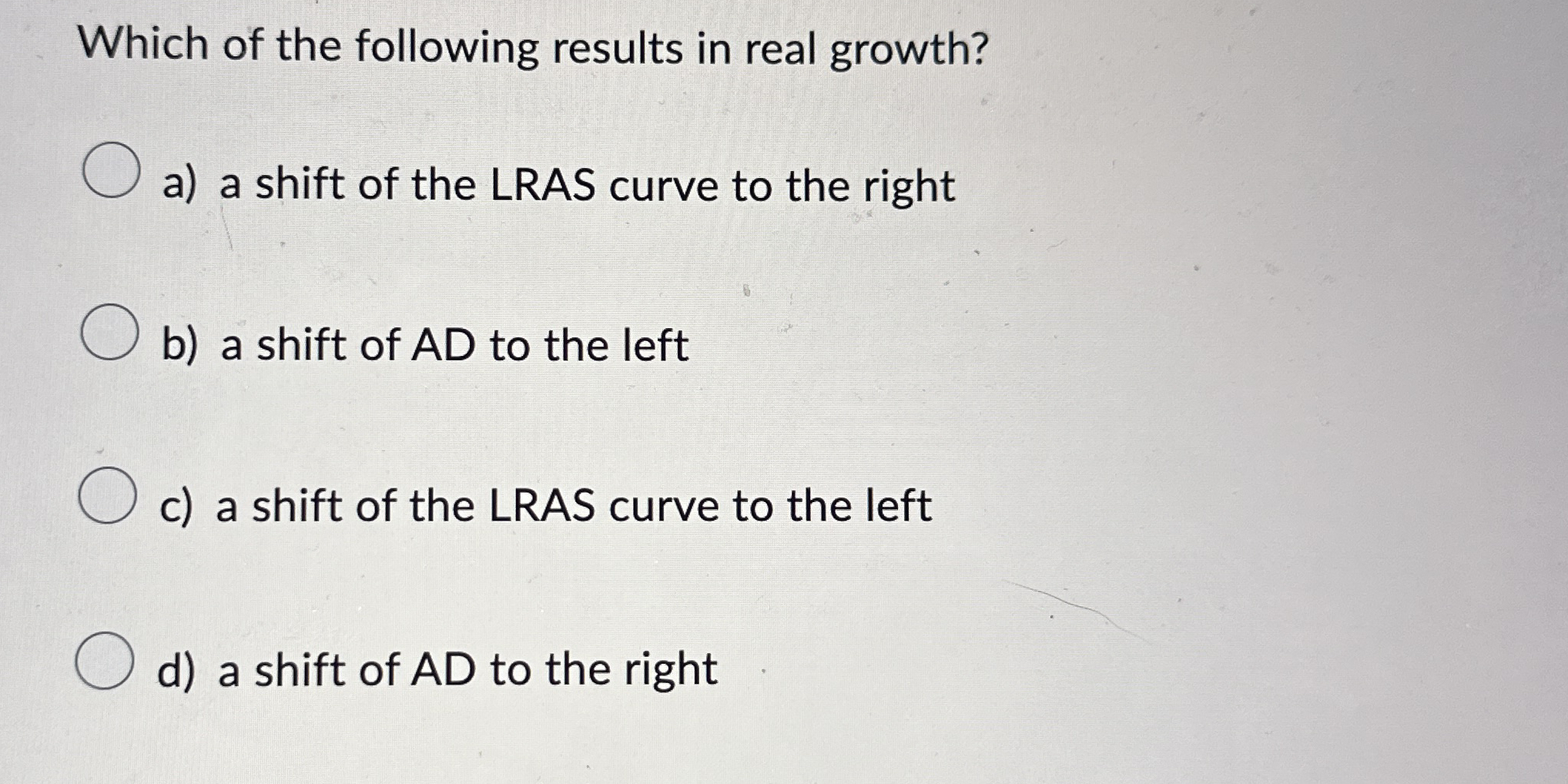 Solved Which of the following results in real growth?a) ﻿a | Chegg.com