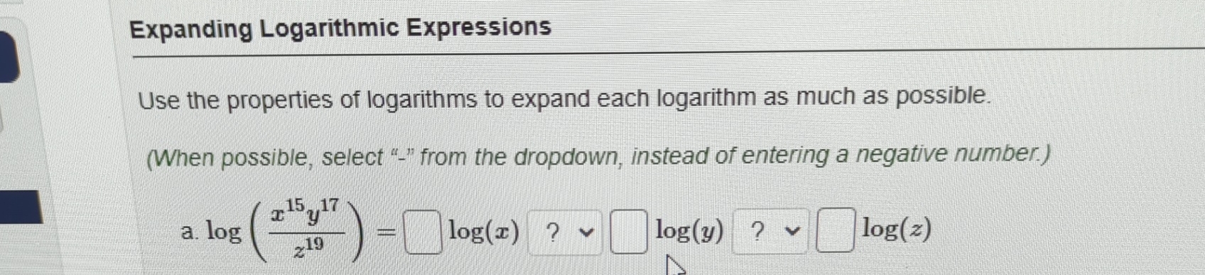 Solved Expanding Logarithmic ExpressionsUse the properties | Chegg.com