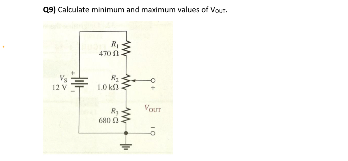 Solved Q9) ﻿Calculate minimum and maximum values of Vout . | Chegg.com