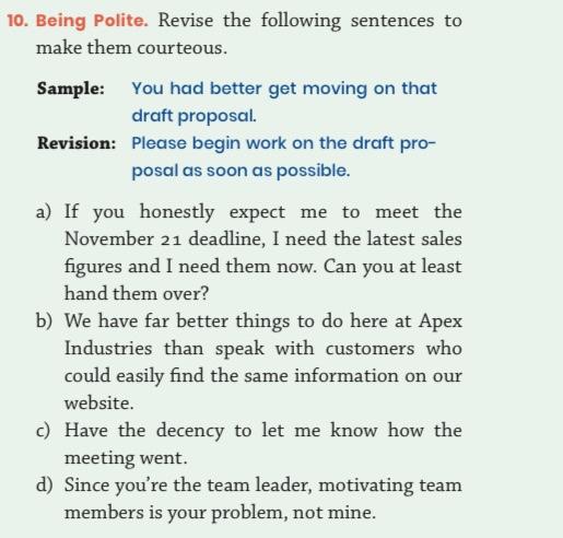 Solved 10. Being Polite. Revise the following sentences to | Chegg.com