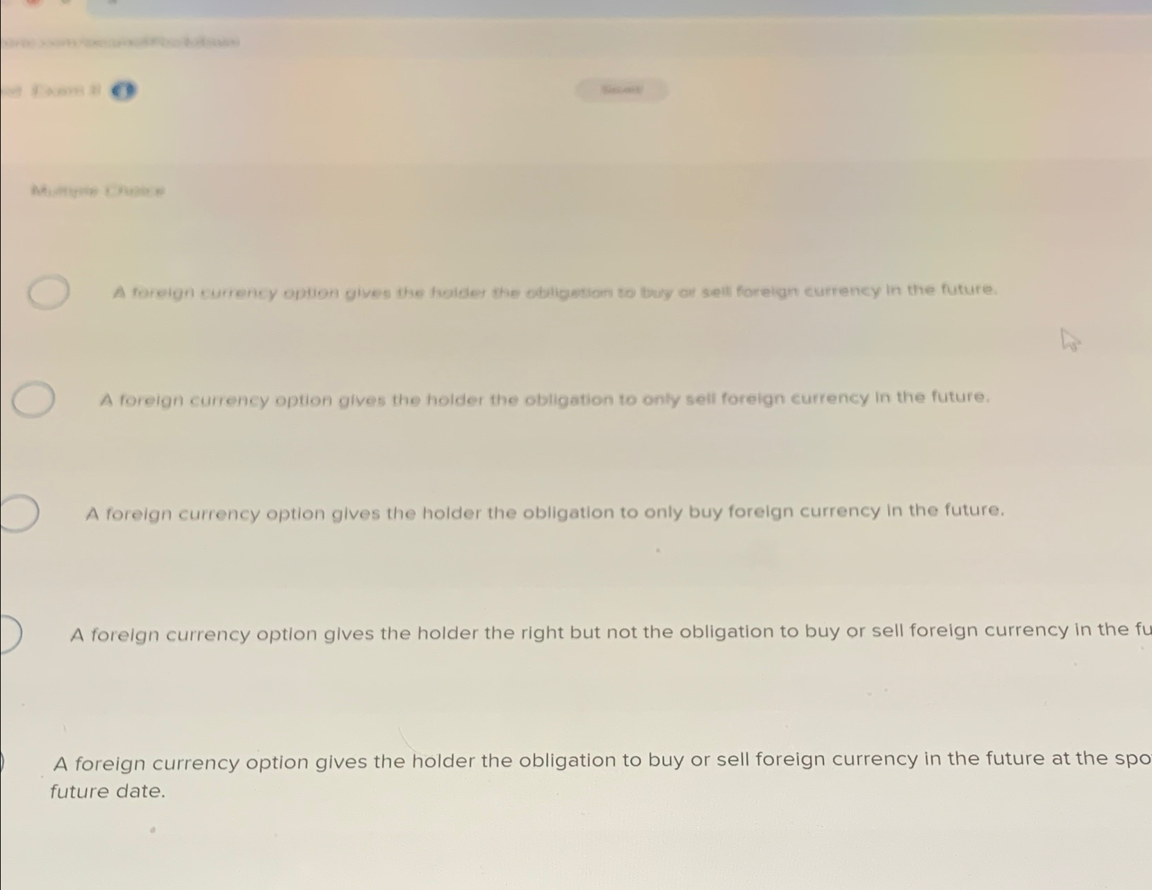 Solved A foreign currency option gives the foider the | Chegg.com