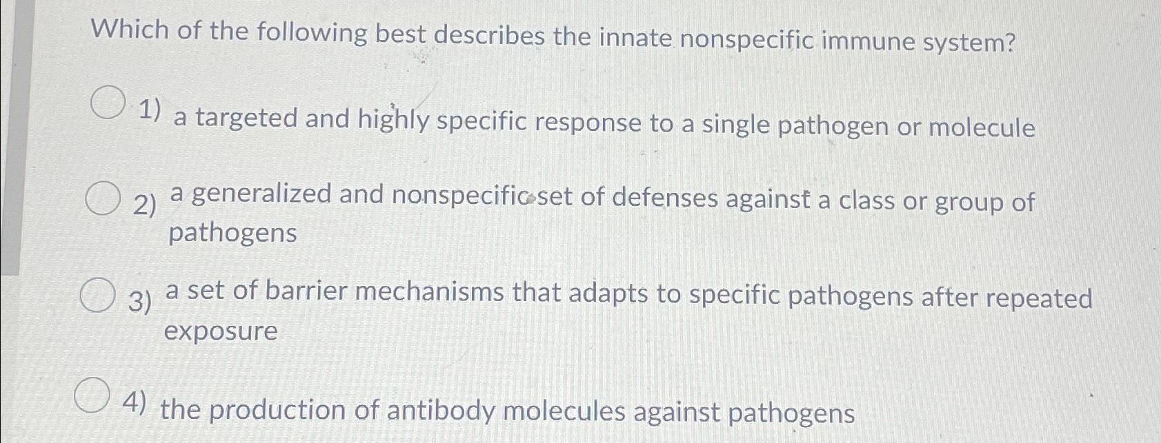 Solved Which of the following best describes the innate | Chegg.com