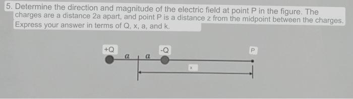 [solved] 5 Determine The Direction And Magnitude Of The E