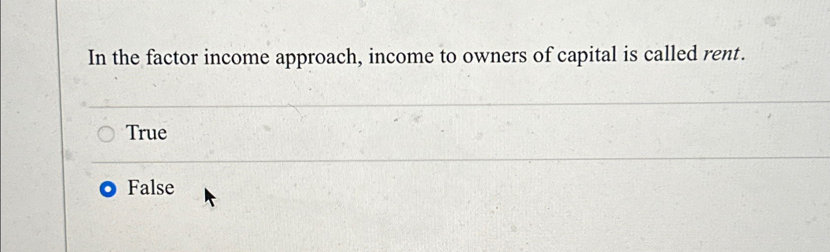 Solved In the factor income approach, income to owners of | Chegg.com