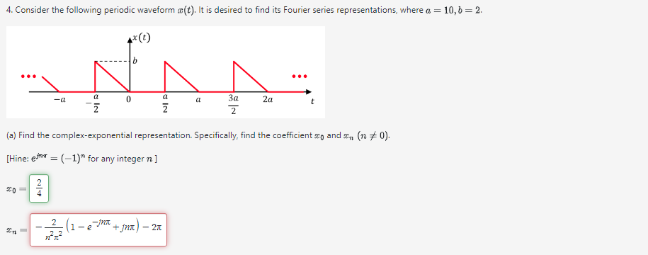 Solved Consider the following periodic waveform x(t). ﻿It is | Chegg.com