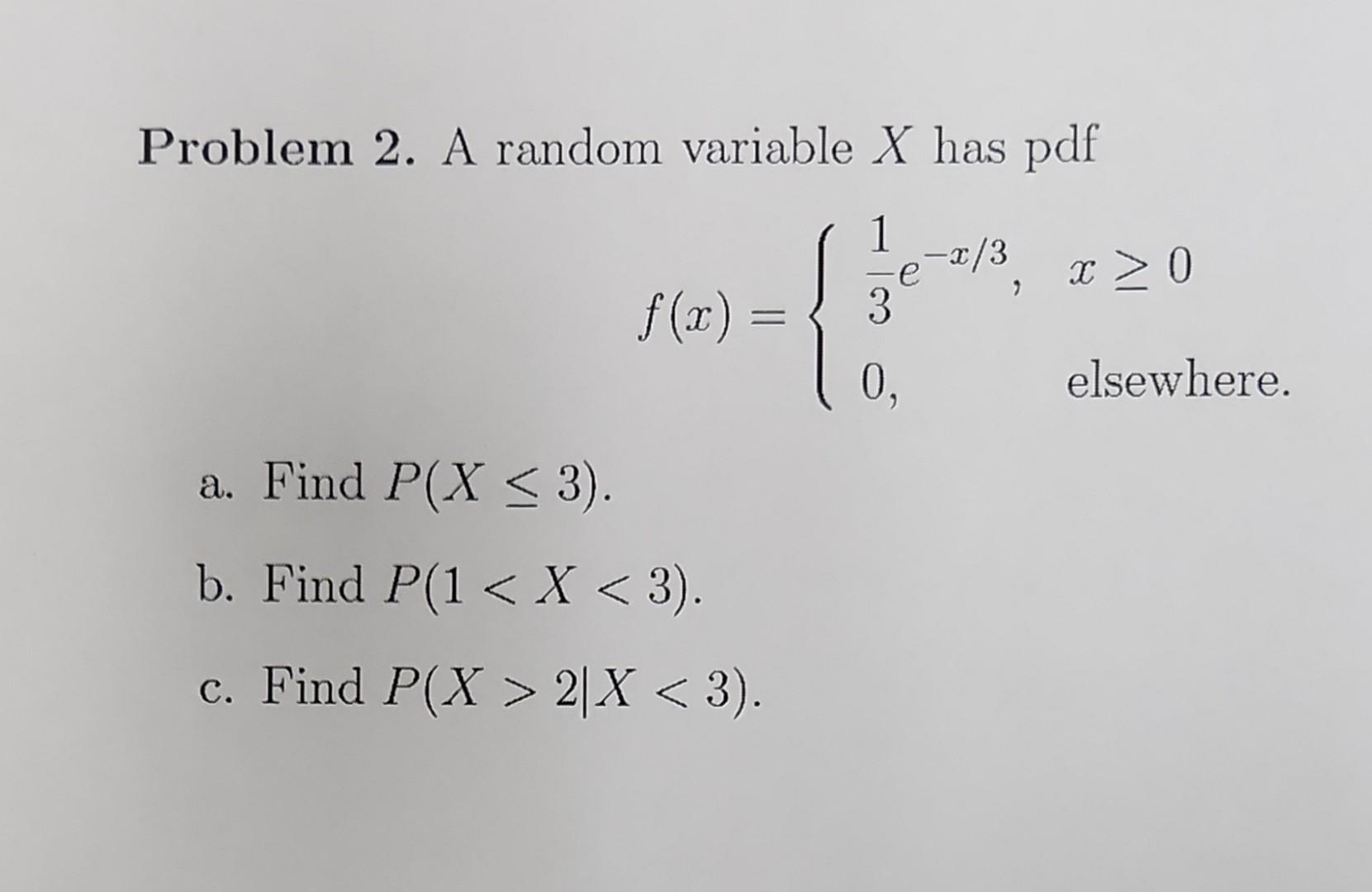 Solved Problem 2. A random variable X has pdf | Chegg.com