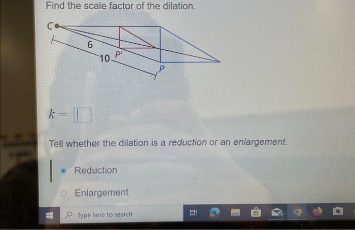 Solved Find the scale factor of the dilation. k= Tell | Chegg.com