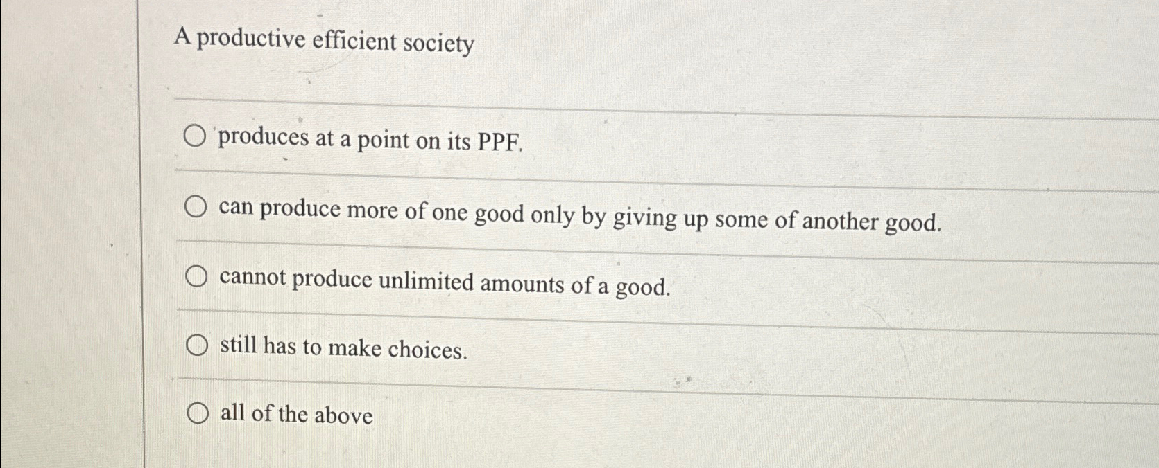 Solved A productive efficient societyproduces at a point on | Chegg.com