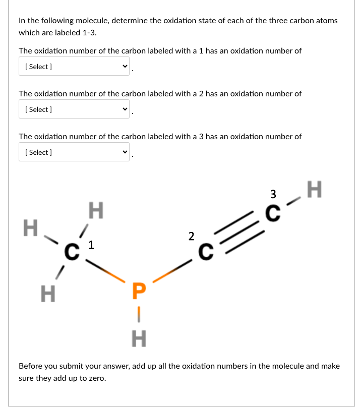 Solved In the following molecule, determine the oxidation | Chegg.com
