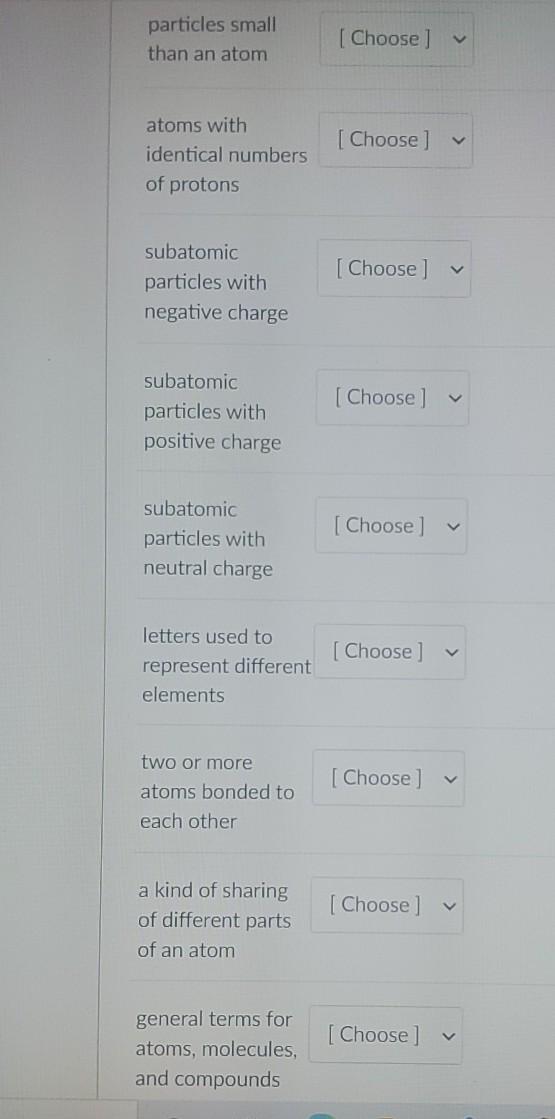 Solved particles small than an atom [Choose ] [Choose ] V | Chegg.com