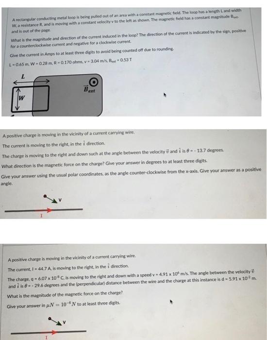 Solved A rectangular conducting metal loop is being pulled | Chegg.com
