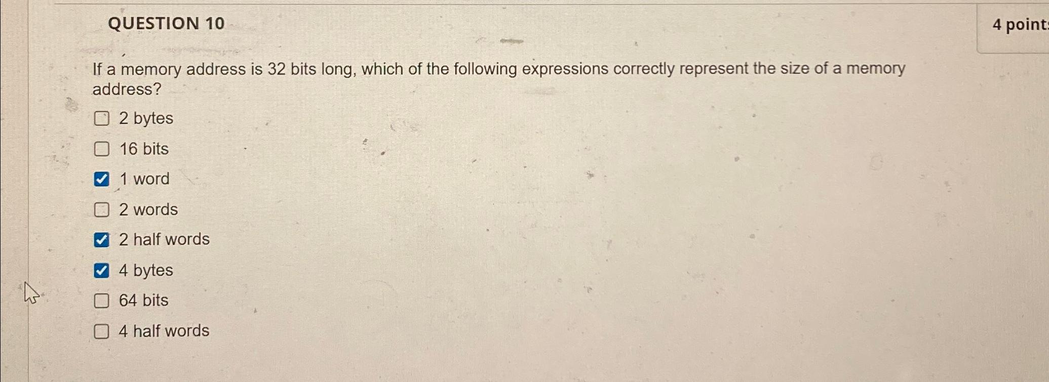 Solved QUESTION 104 ﻿pointIf a memory address is 32 ﻿bits | Chegg.com