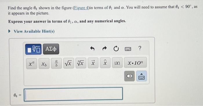 Solved αfind The Angle θ6 Shown In The Figure Figure 4 In
