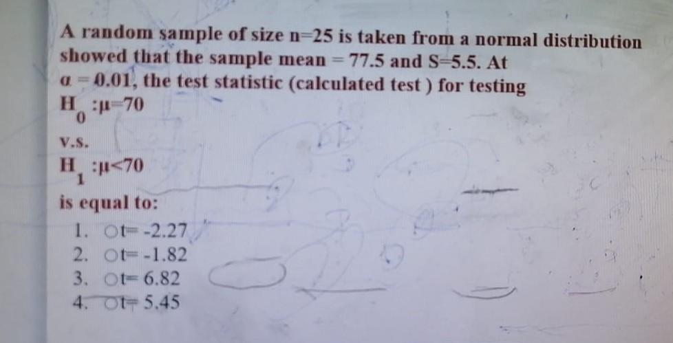 Solved A random sample of size n=25 is taken from a normal | Chegg.com