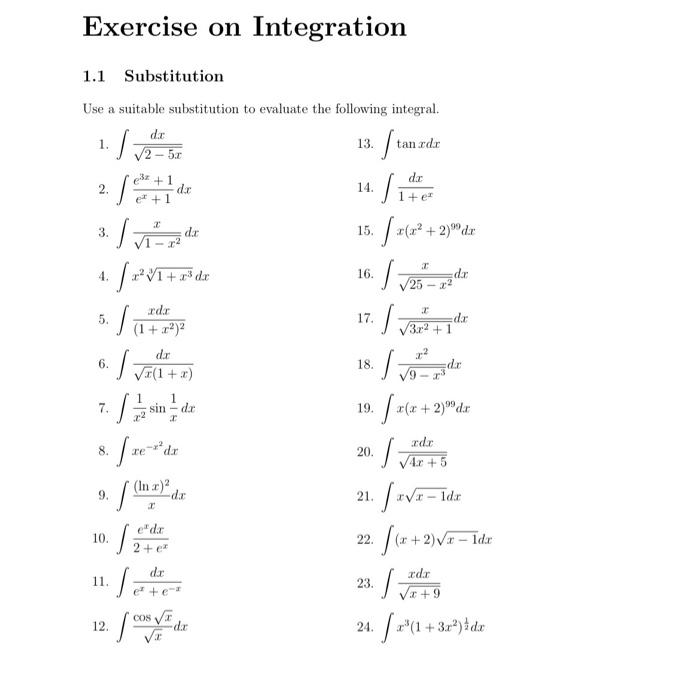 Solved Exercise on Integration 1.1 Substitution Use a | Chegg.com