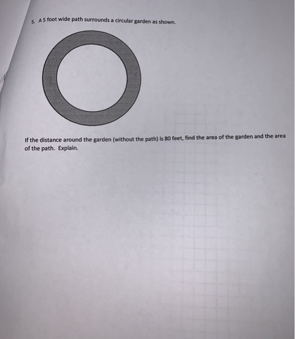 Solved 6. As foot wide path surrounds a circular garden as | Chegg.com