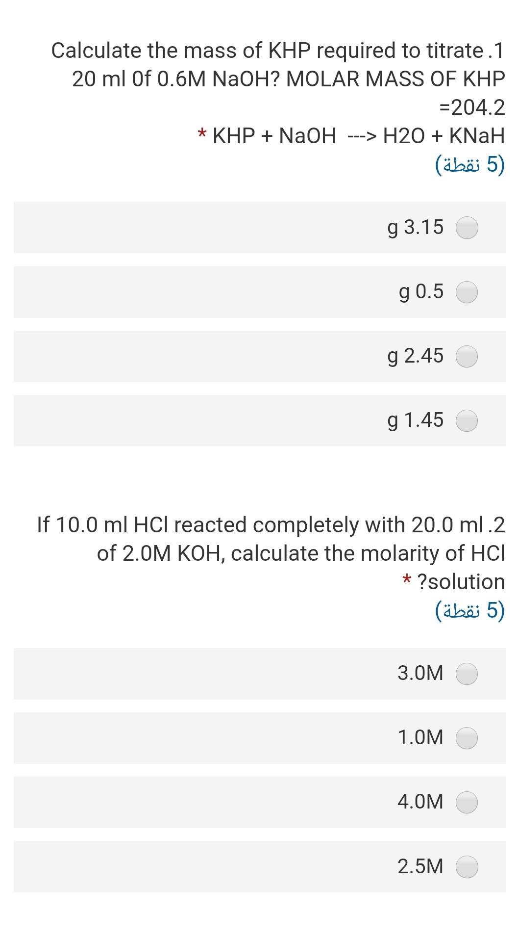 Solved Calculate the mass of KHP required to titrate. 1 20 | Chegg.com