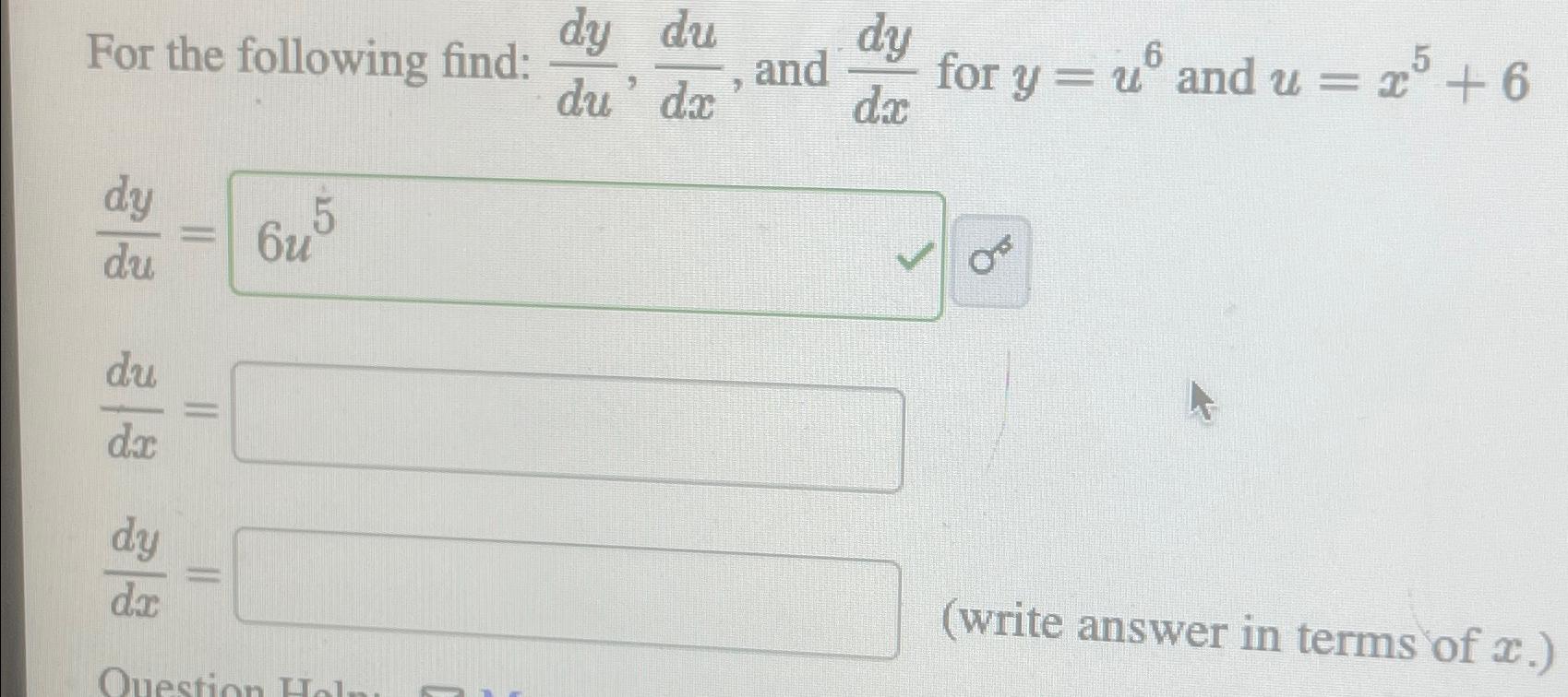 Solved For the following find: dydu,dudx, ﻿and dydx ﻿for | Chegg.com