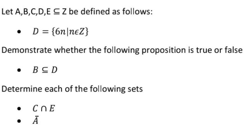 Solved Let A,B,C,D,E⊆Z be defined as follows: - D={6n∣n∈Z} | Chegg.com
