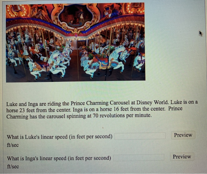 Solved Luke and Inga are riding the Prince Charming Carousel | Chegg.com