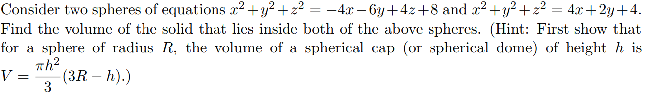 Solved Consider two spheres of equations | Chegg.com