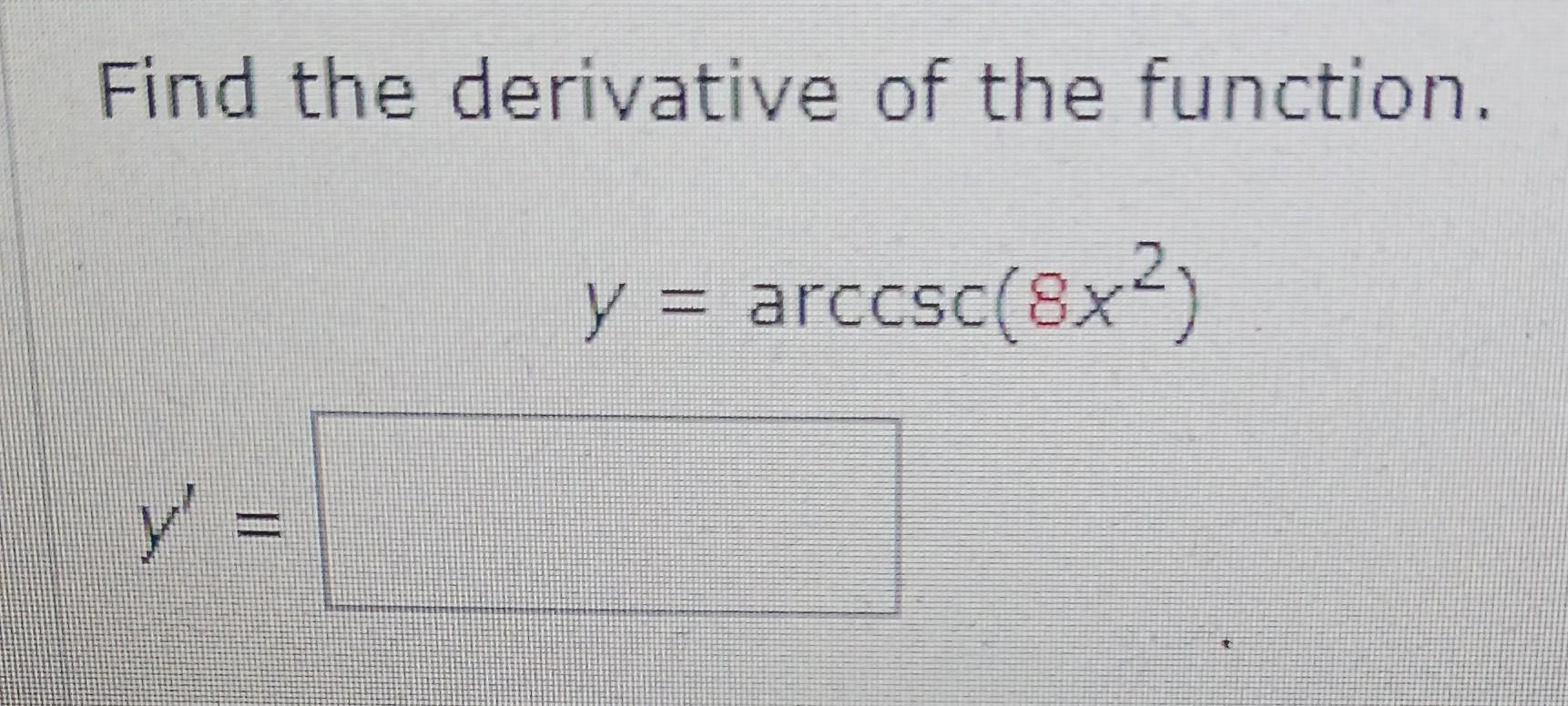 Solved find the derivative of the function . y = | Chegg.com