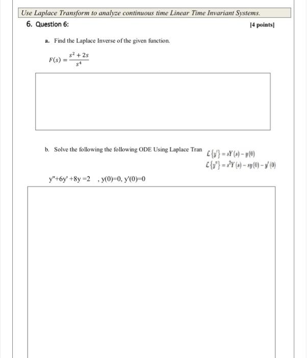 Solved Use Laplace Transform to analyze continuous time | Chegg.com