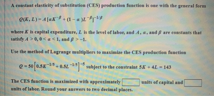 Solved A constant elasticity of substitution (CES) | Chegg.com