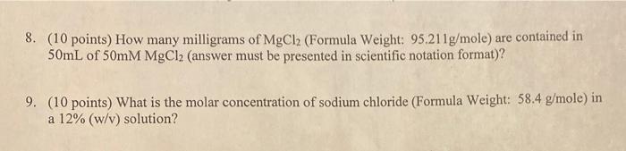 Solved 8. (10 points) How many milligrams of MgCl2 (Formula | Chegg.com
