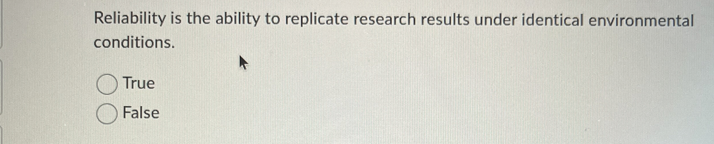 Solved Reliability is the ability to replicate research | Chegg.com