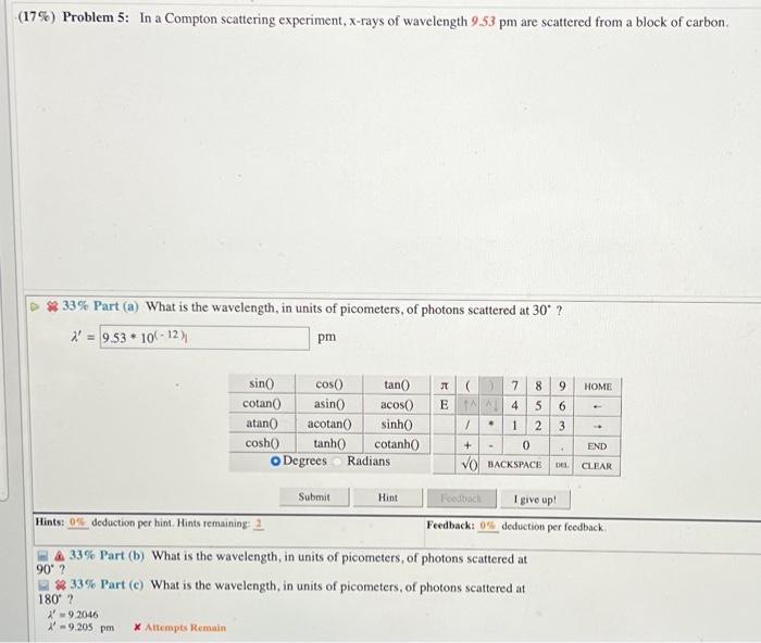 Solved (17\%) Problem 5: In a Compton scattering experiment, | Chegg.com