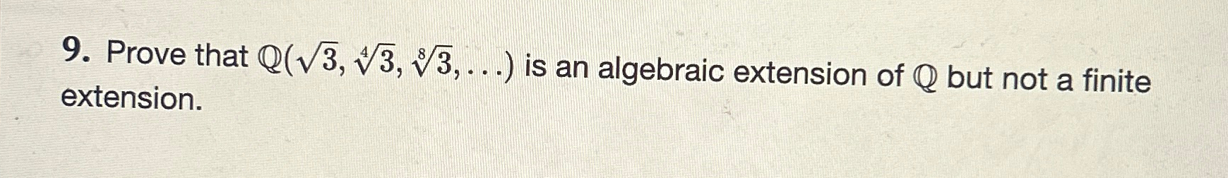 Solved Prove that Q(32,34,38,dots) ﻿is an algebraic | Chegg.com