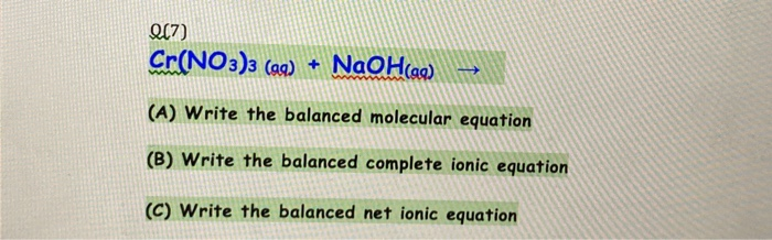 Solved Write the molecular, complete ionic and net ionic | Chegg.com