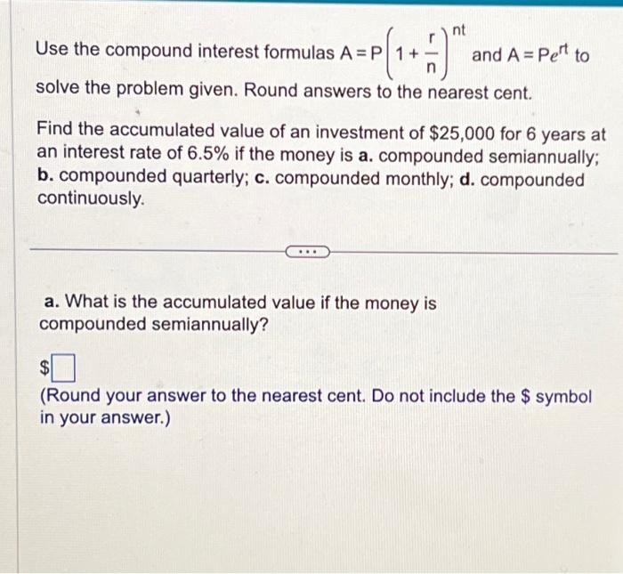 Solved Use the compound interest formulas A=P(1+nr)nt and | Chegg.com