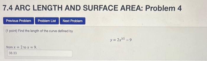 Solved 7.4 ARC LENGTH AND SURFACE AREA: Problem 4 (1 point) | Chegg.com