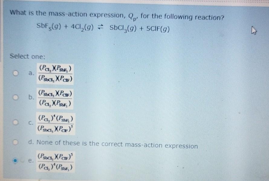 Solved What is the mass action expression, &, for the | Chegg.com