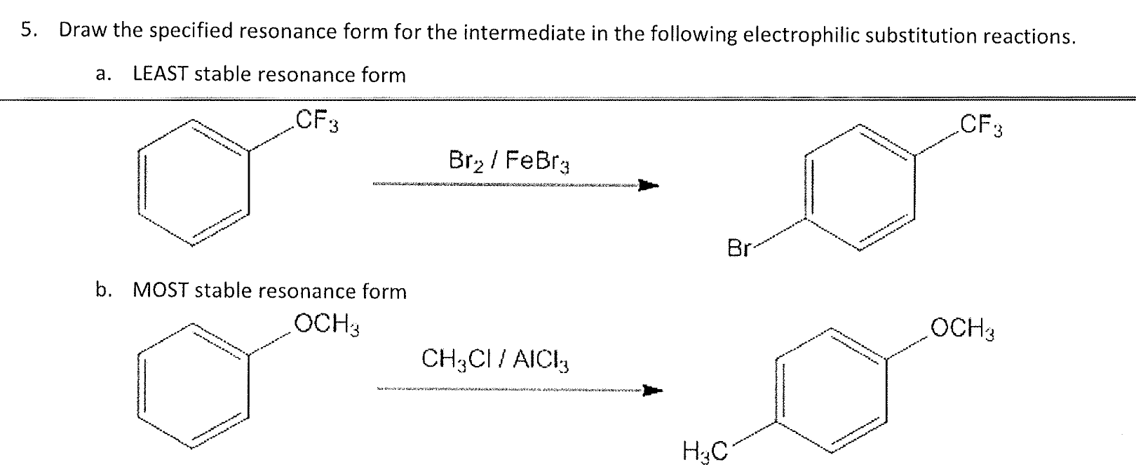 Solved Draw the specified resonance form for the | Chegg.com