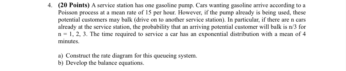 Solved (20 ﻿Points) ﻿A service station has one gasoline | Chegg.com