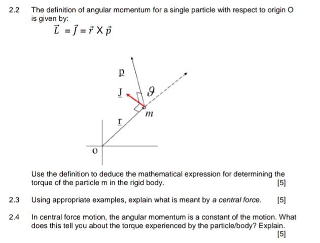 Solved 2.2 The definition of angular momentum for a single | Chegg.com