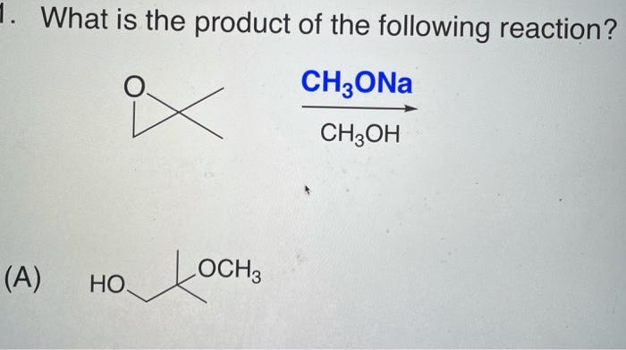 Solved 1. What is the product of the following reaction? | Chegg.com